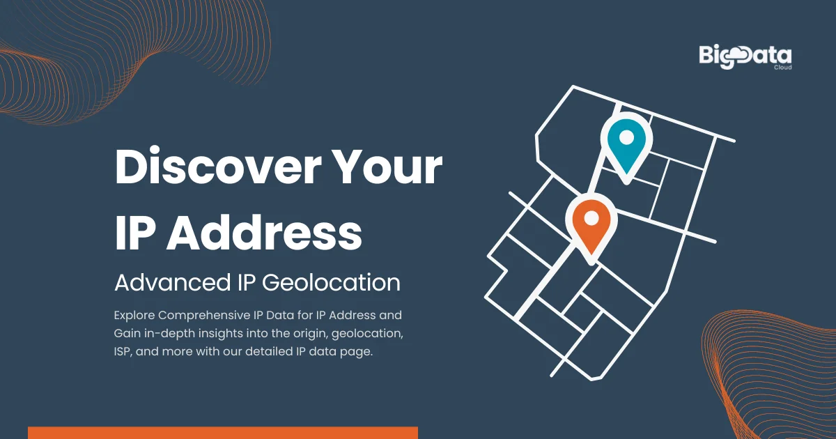 What is my IP Address? Free IP Lookup Tool | BigDataCloud